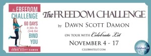 The Freedom Challenge - For Him and My Family