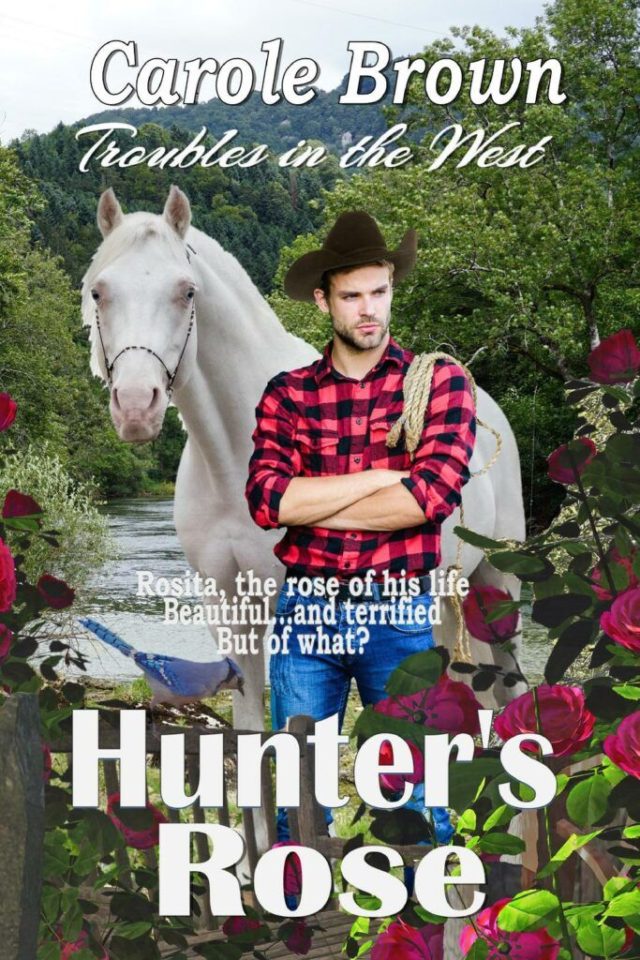 Hunter's Rose - For Him and My Family